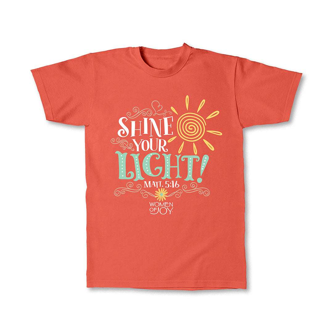 'Shine Your Light' T-shirt – Women of Joy